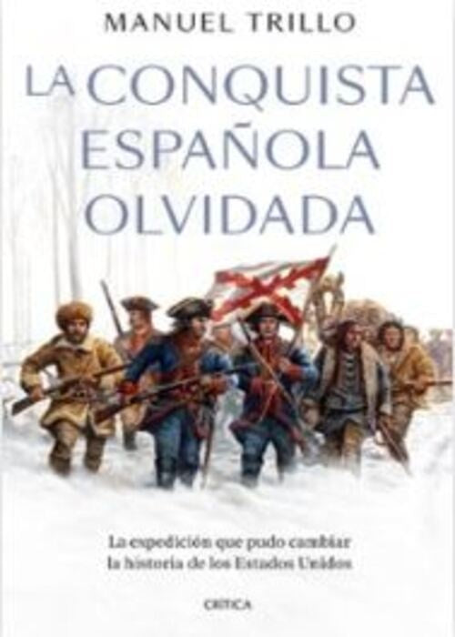 LA CONQUISTA ESPAÑOLA OLVIDADA | MANUEL TRILLO – Tango Discos y Libros